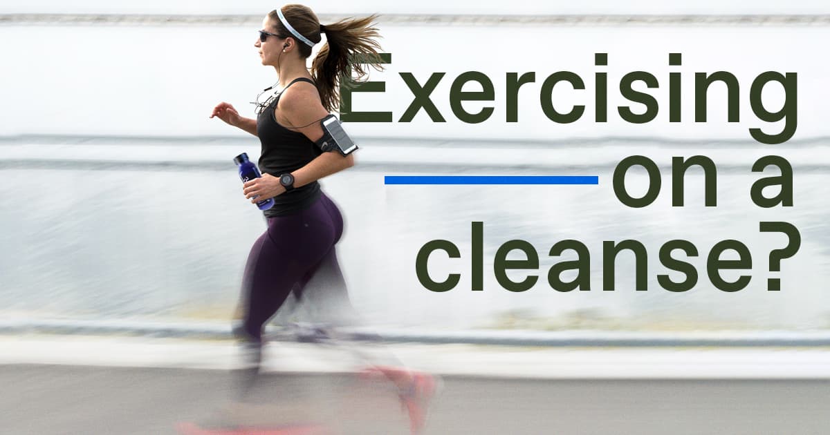 Can You Exercise During a Juice Cleanse? (What's Safe + What to Skip ...